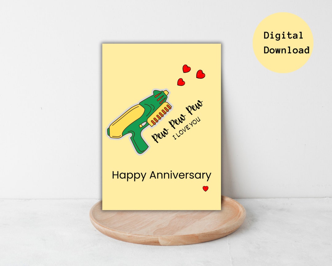 Printable Anniversary Card Pew Pew Funny Card Digital - Etsy