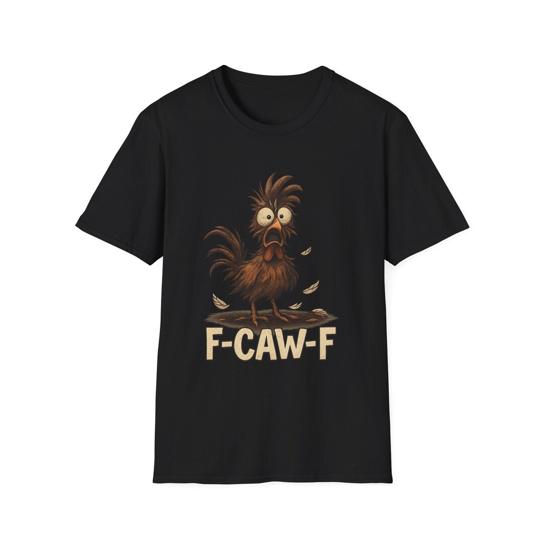 F-caw-f Funny Chicken Shirt, Shocked Rooster Meme Cartoon Tee, Farm ...