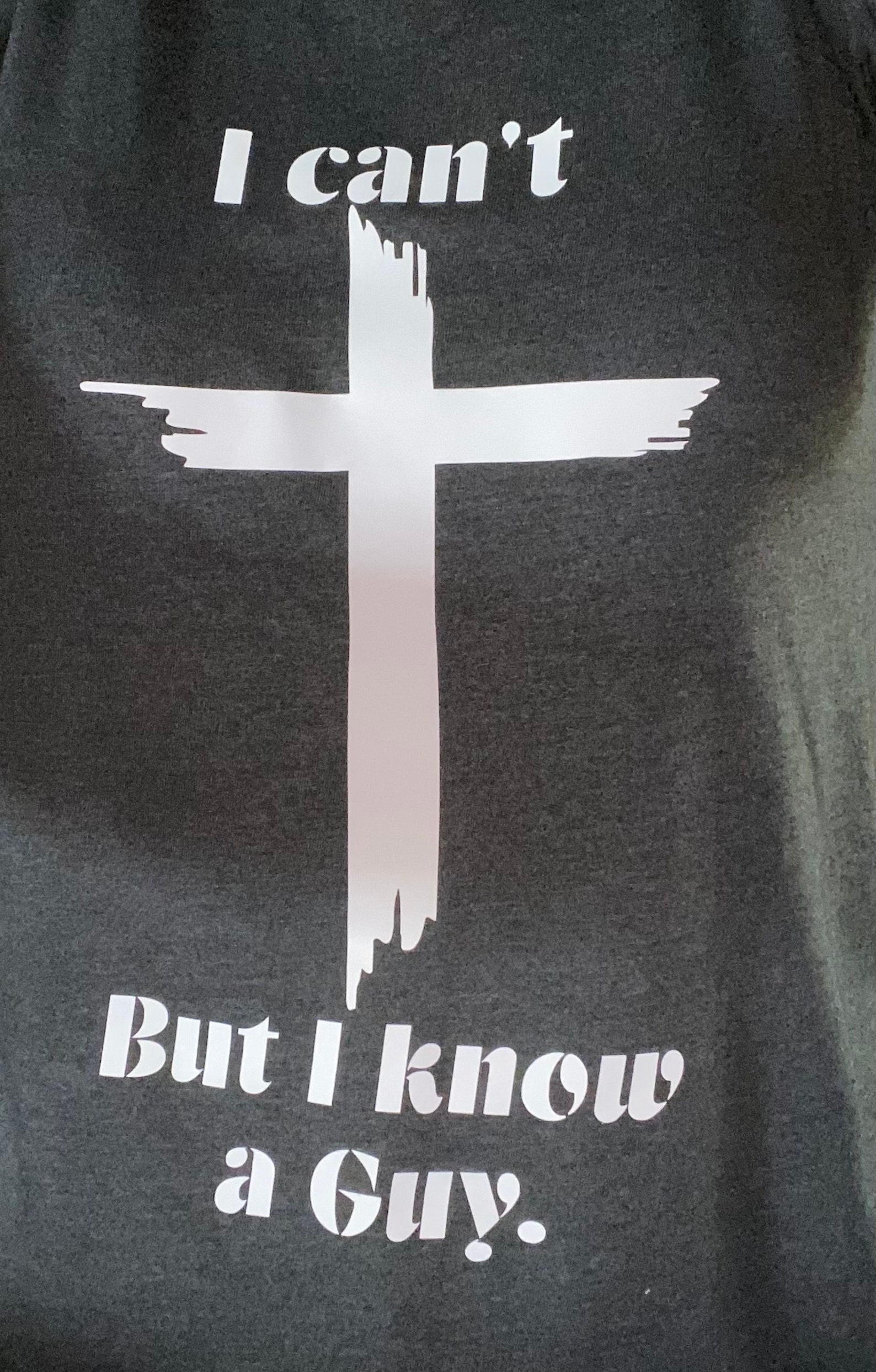 I Cant, but I Know a Guy T-shirt - Etsy I Cant, but I Know a Guy T-shirt - Etsy