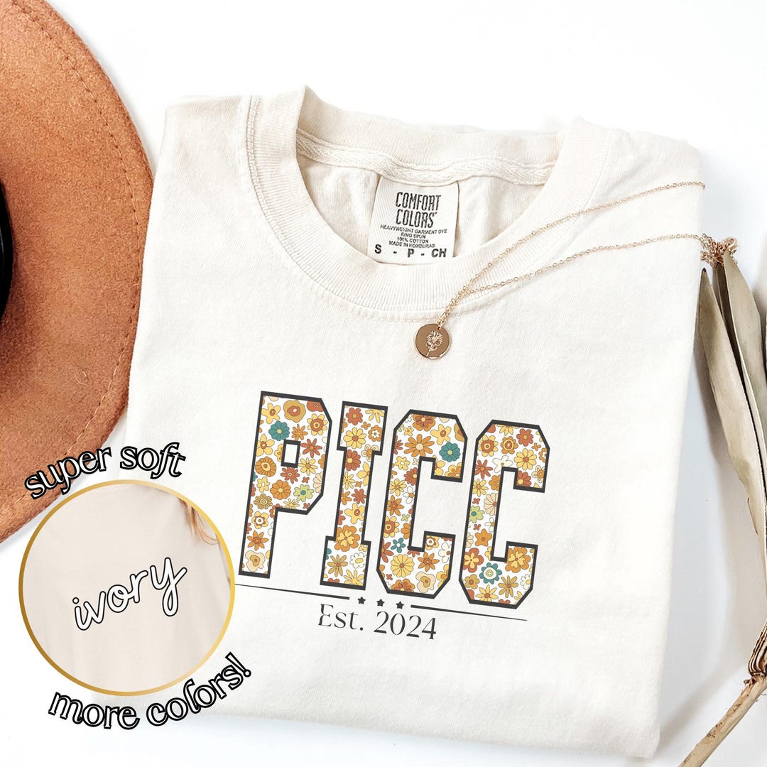 Custom PICC Nurse Shirt, Graduation Gift, Personalized Comfort Colors ...