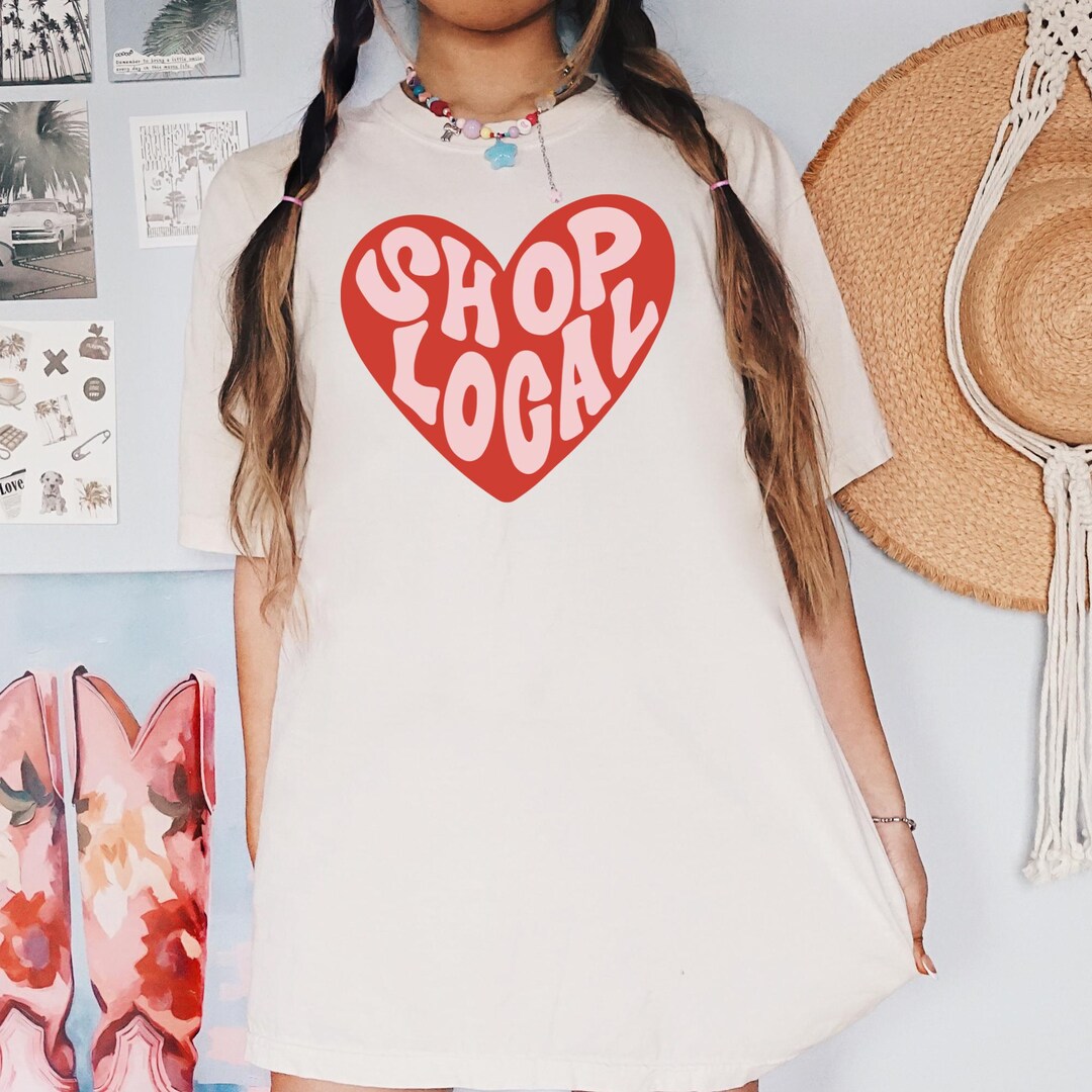 Shop Local Graphic Tee: Support Small Business Cotton Shirt - Etsy