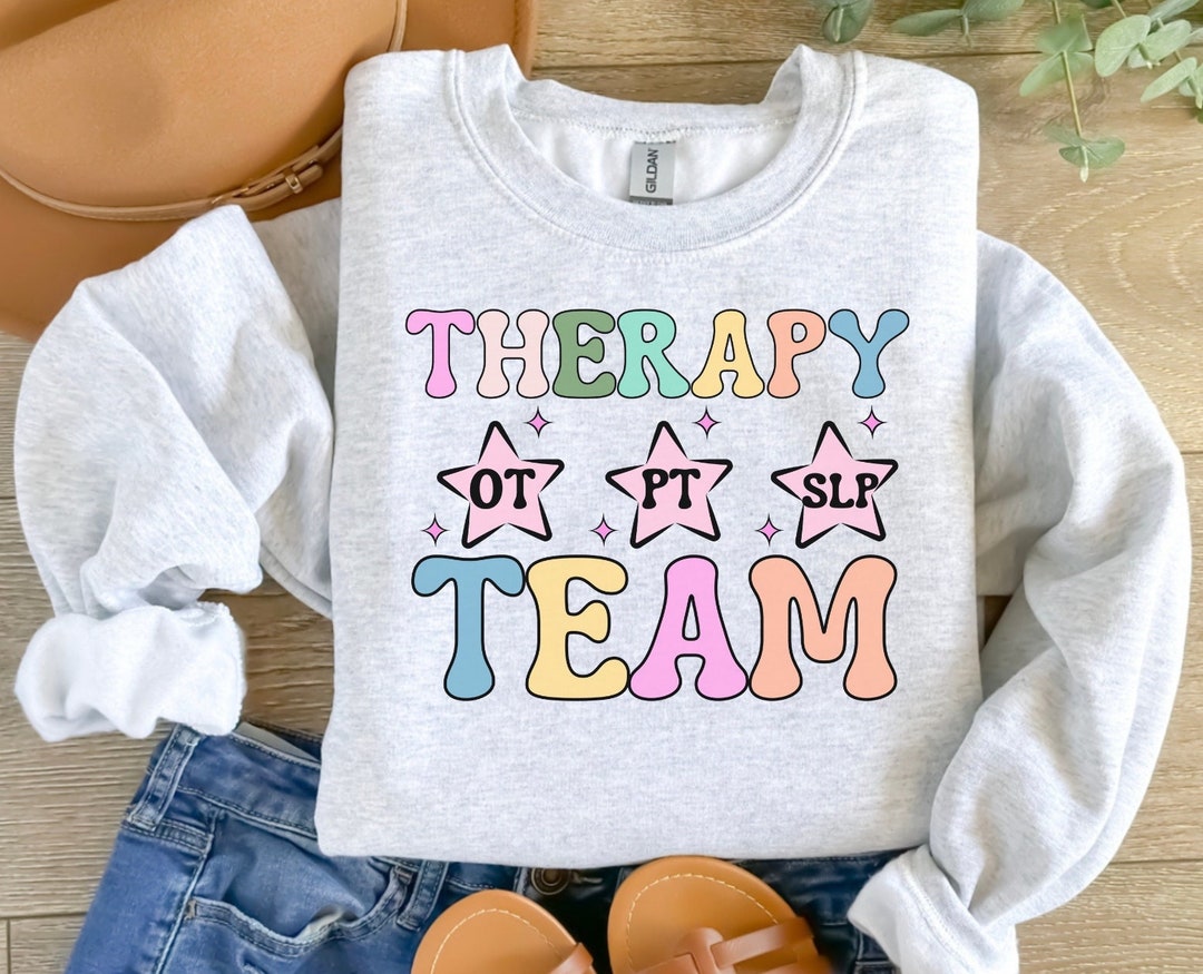 Therapy Team Shirt, SLP OT PT Shirt, Speech Language Pathologist ...