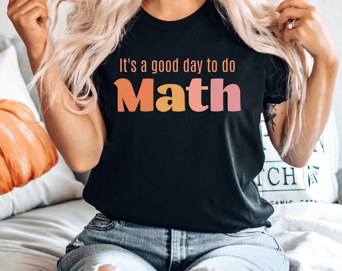 Funny Math Shirt Math Teacher Shirt Math Teacher Gift Funny Teacher ...