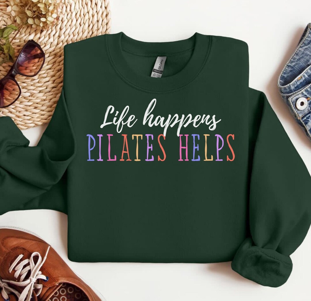 Pilates Sweatshirt Workout Motivation Shirt Pilates Mom Shirt Pilates ...