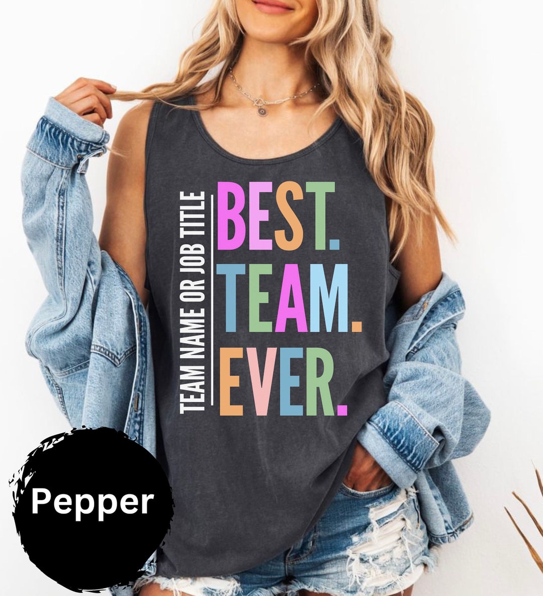 Customized Best Team Ever Tank Top, Teammate T-shirt, Team Name Shirt ...
