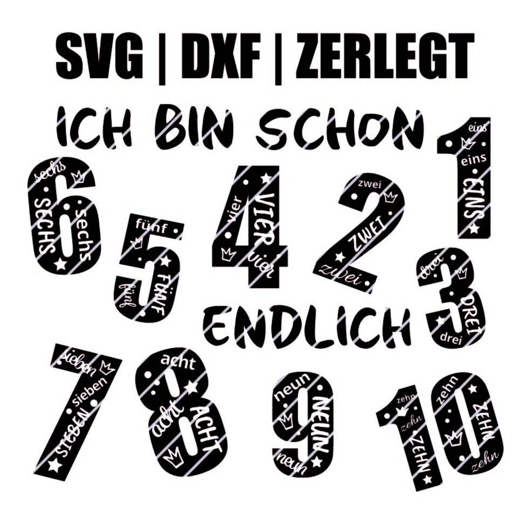 Laserdatei Plotterdatei Geburtstagszahlen von 1-10 Endlich 3 Ich bin schon 9 Geburtstag SVG DXF ...