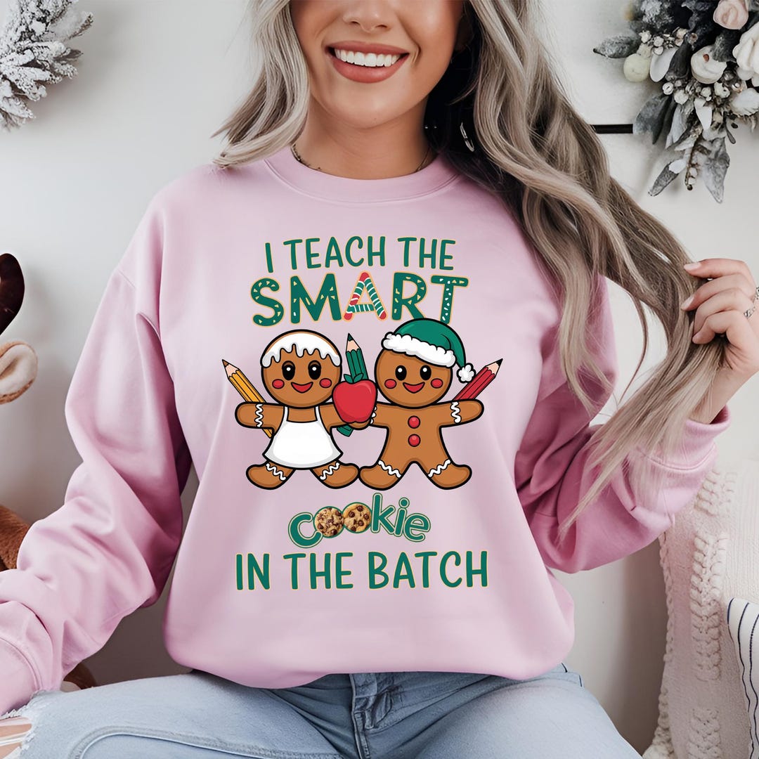 I Teach the Smartest Cookies PNG, Christmas Teacher Shirt Design, Funny ...