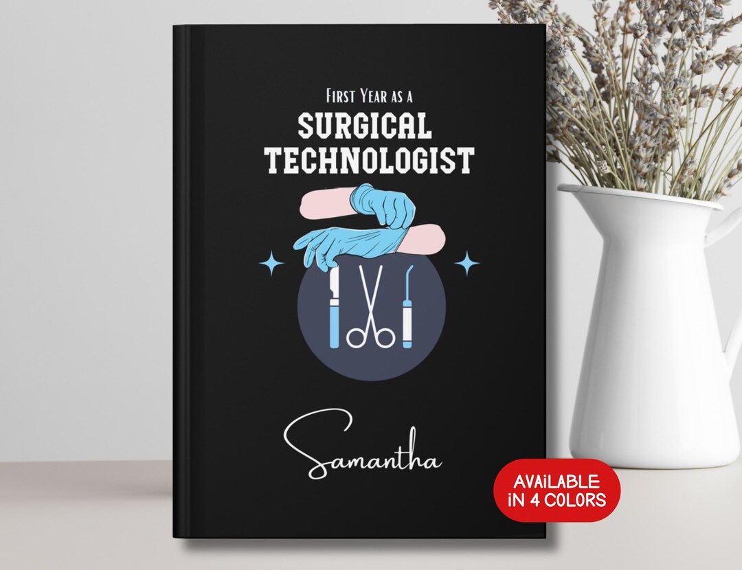 Surgical Technologist Journal Gift, Personalized Surgical Tech Journal ...