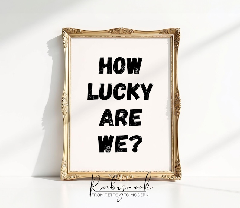 Printable Quote How Lucky Are We Wall Art for Bedroom Bold Black and ...
