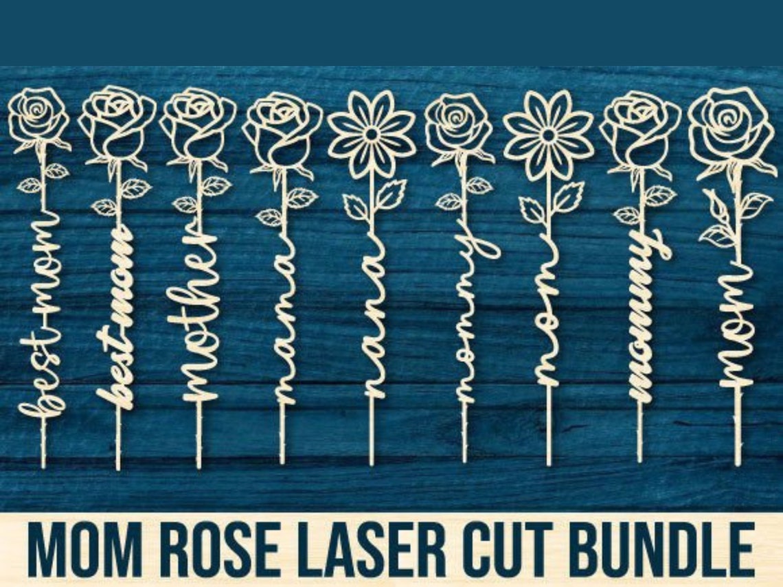 Mom Rose Laser Cut File, Mother Day Svg Laser Bundle, Rose Laser Cut ...