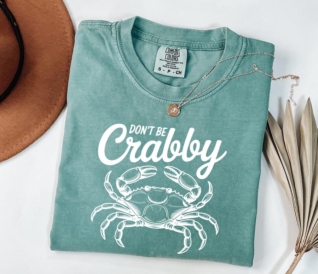 Don't Be Crabby Shirt | Funny Crab Pun T-shirt | Beach Humor Tee - Etsy