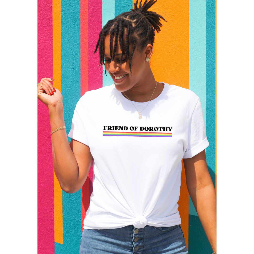 Friend of Dorothy T-shirt | Pride Month T-shirt - Etsy
