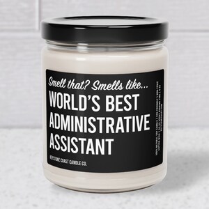 Worlds Best Administrative Assistant Scented Soy Candle, 9oz, Black ...