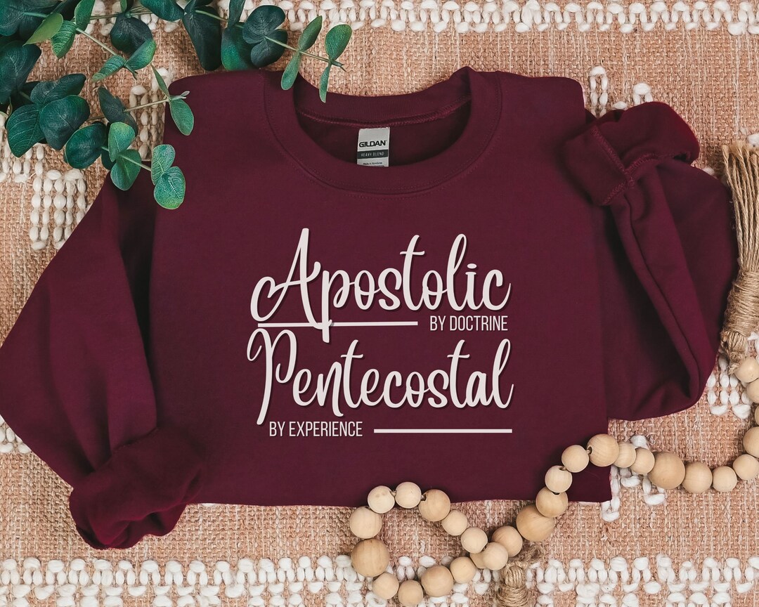 Apostolic Pentecostal Sweatshirt, Faith Sweatshirt, Gift for Her, Bible ...