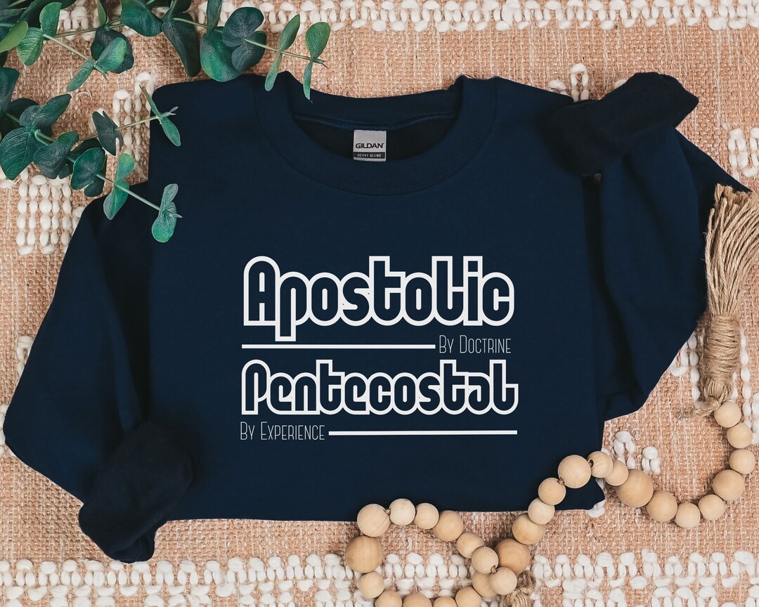 Apostolic Pentecostal Sweatshirt, Faith Sweatshirt, Gift for Her, Bible ...