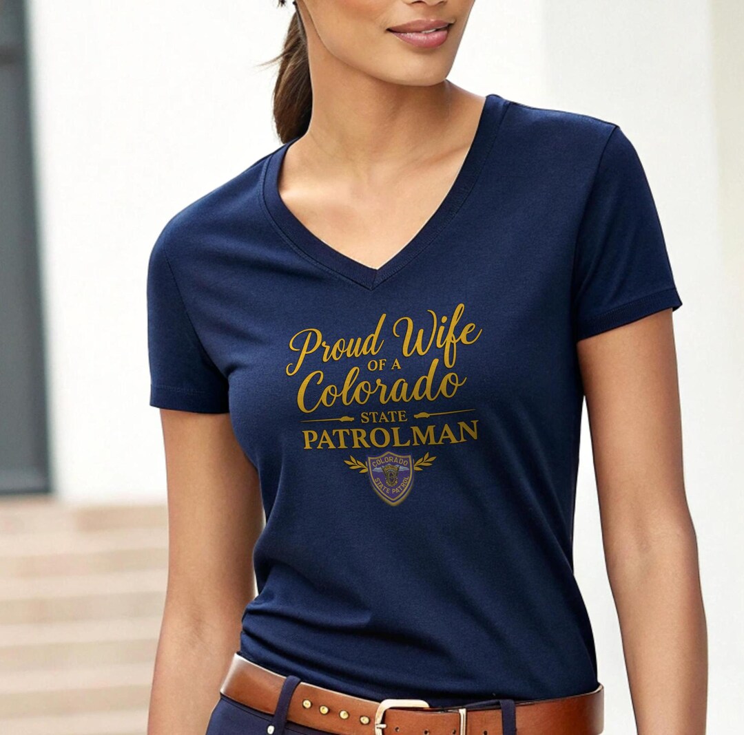 Personalized Proud Wife of a COLORADO State Patrolman V-neck T-shirt ...