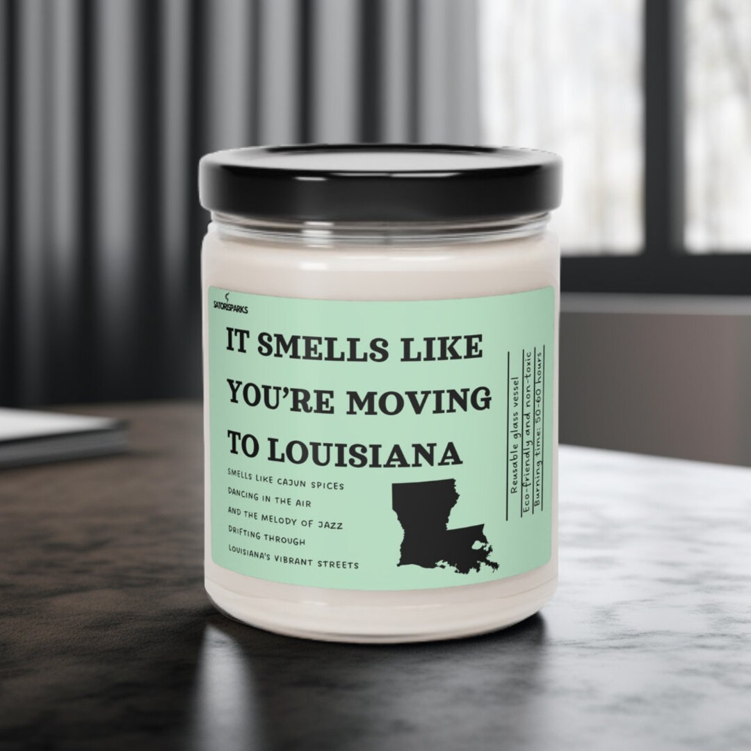 It Smells Like You're Moving to Louisiana Soy Candle 9oz Louisiana ...