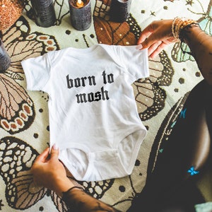 Born to Mosh Baby/toddler Shirt, Goth Baby Gift, Emo Baby Gift, Elder ...