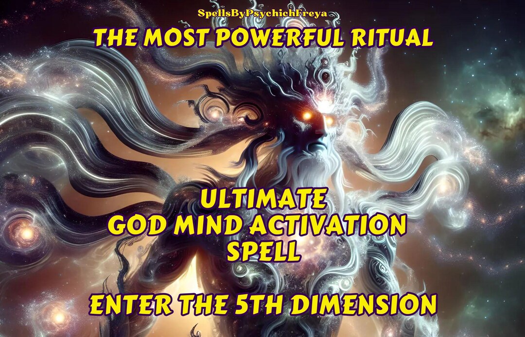 Ultimate GOD MIND ACTIVATION Spell – Unlock Your Divine Potential and ...