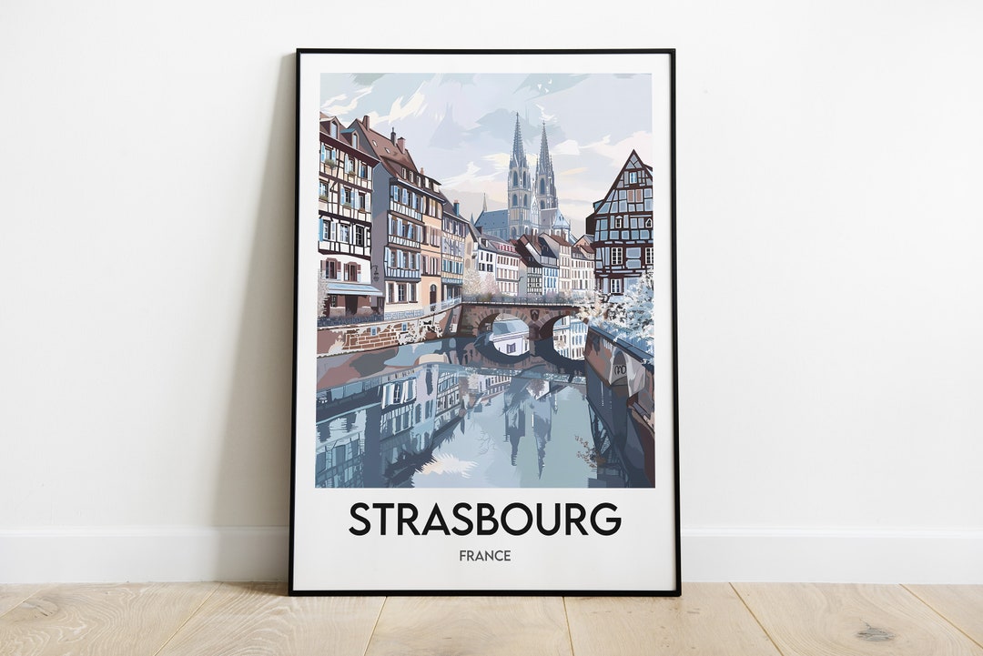 Strasbourg Poster - Strasbourg Frame - France Travel Poster - Etsy