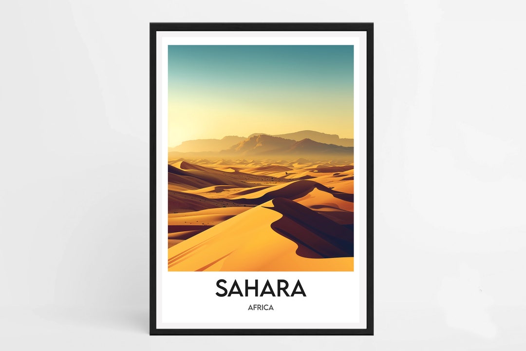 Title: Sahara Poster - Sahara Travel Poster - Home Decor - Sahara ...