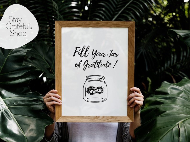 Daily Gratitude Jar Printable Art Attitude Gratitude Sign Wall Art ...
