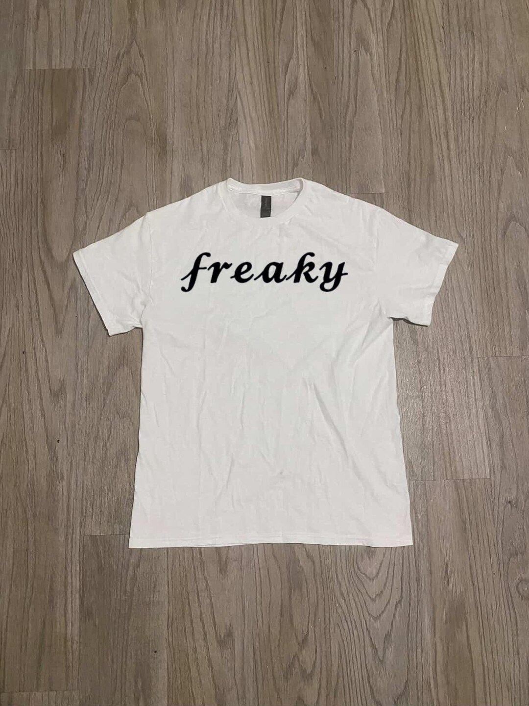 FREAKY Unisex Tee, Funny Meme T-shirt, Joke Shirt, Trending Tee, Gift ...
