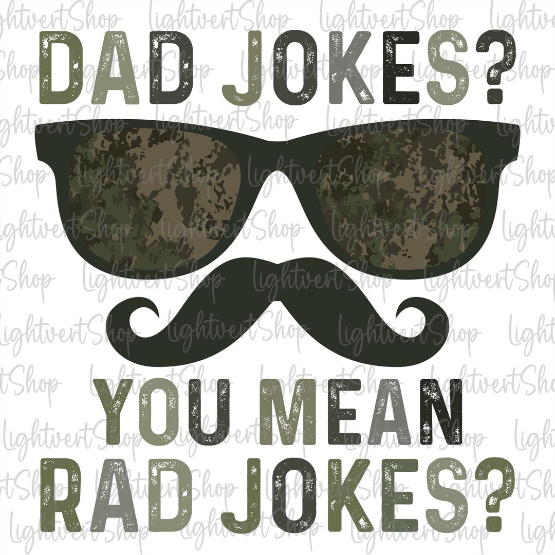 Dad Jokes You Mean Rad Jokes Png, New Dad, Funny Dad Gift, Father's Day ...