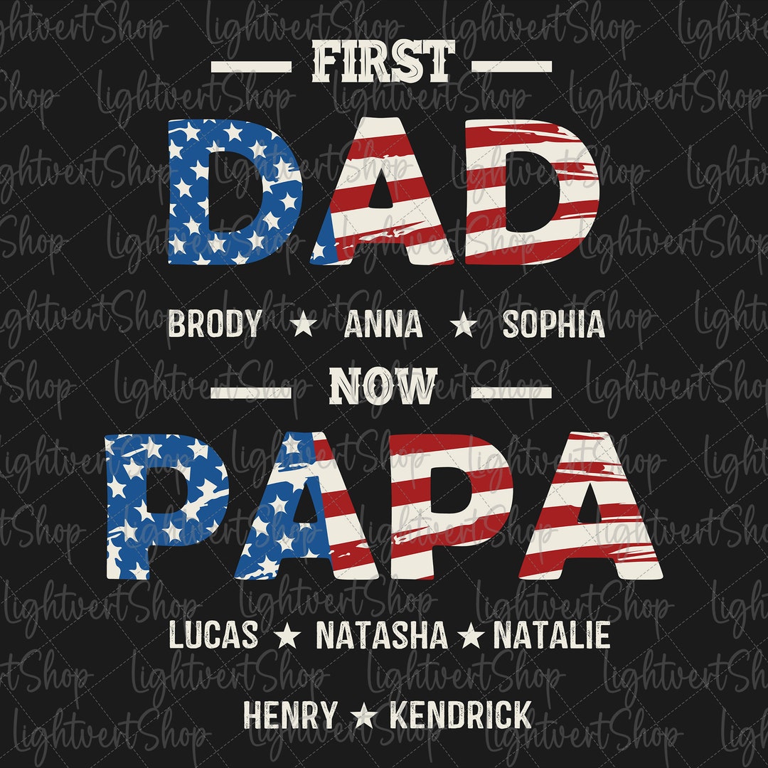 Personalized First Dad Now Papa Svg, Retro Dad Svg, American Papa Svg ...