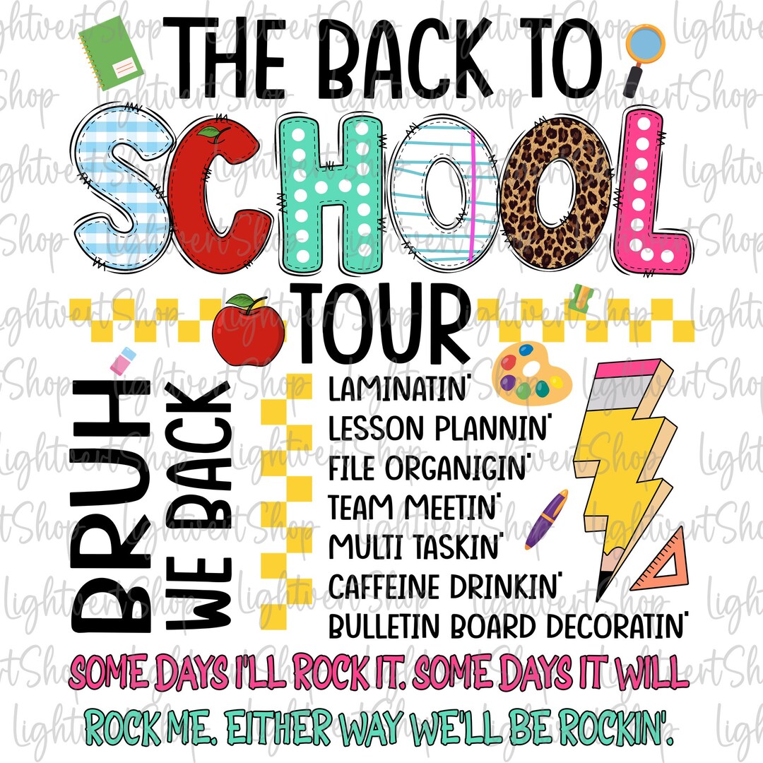The Back to School Tour Png, Bruh We Back Png, Teacher Png, Teacher ...