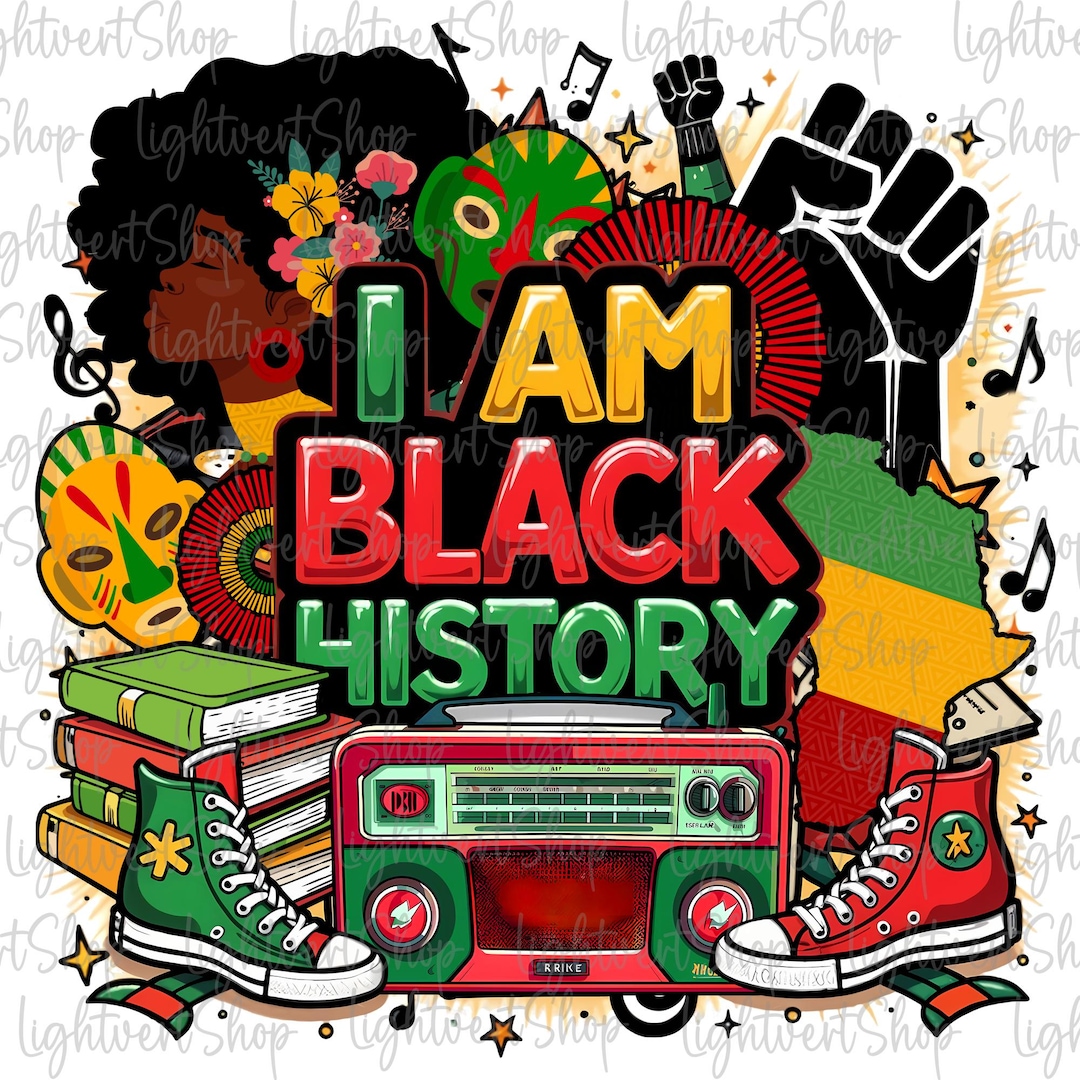 I Am Black History Png, Black History Month Sublimation Png, African ...