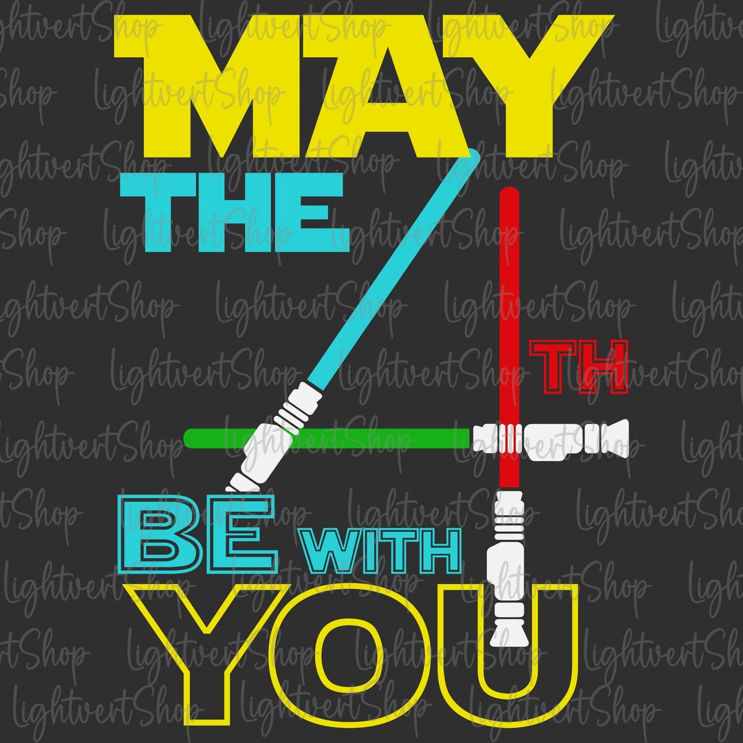 May the 4th Be With You Svg, May 4th Svg, Television Series Svg, Be ...