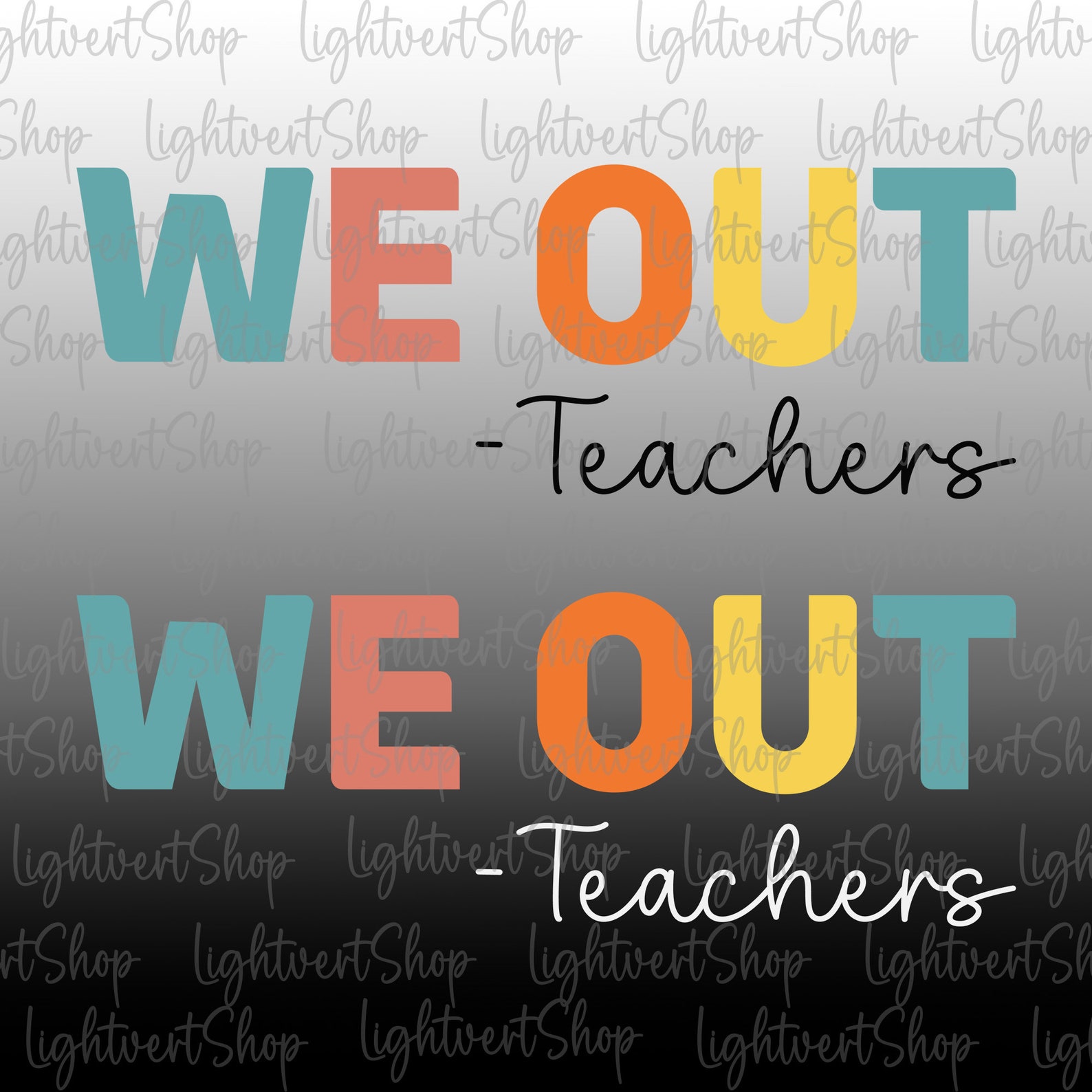 We Out Teachers Svg, Bundle Vintage Bruh Teacher Svg, End of School ...