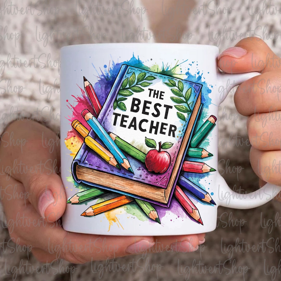 The Best Teacher 11oz Mug Wrap Png, Colorful Teacher Mug Wrap Templates ...