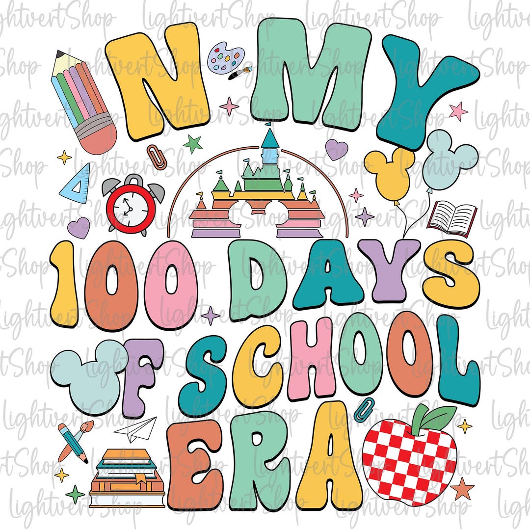 In My 100 Days of School Era PNG, 100 Days of School, 100 Days School ...