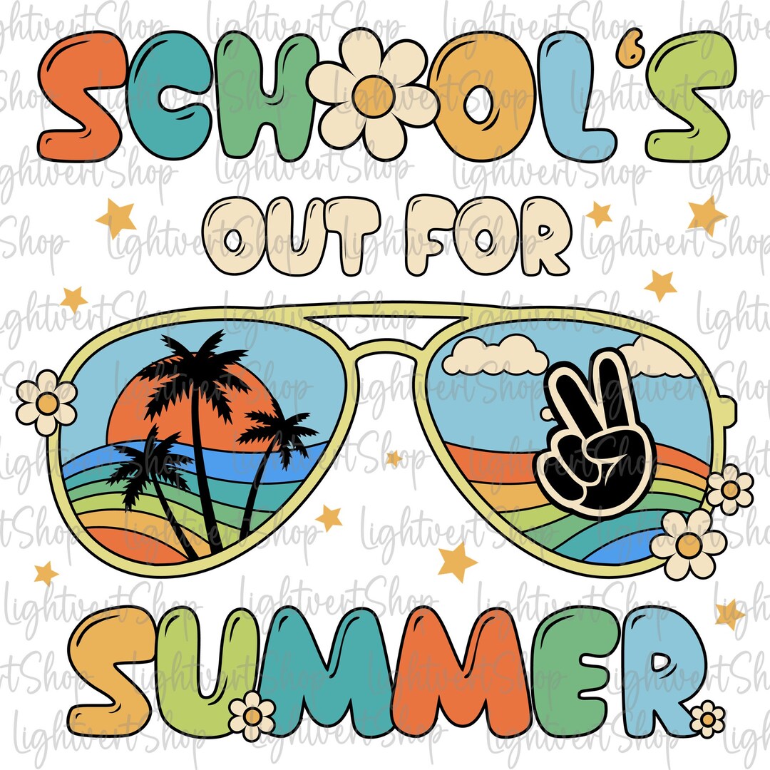 School's Out for Summer Png, Happy Last Day of School Png, Hello Summer ...