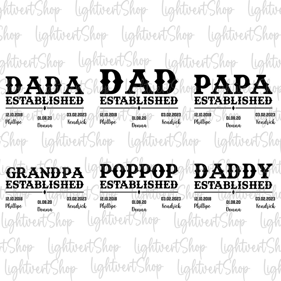 Bundle Dad Established Svg, Papa Svg, Grandpa Svg, Daddy Svg, Father's ...