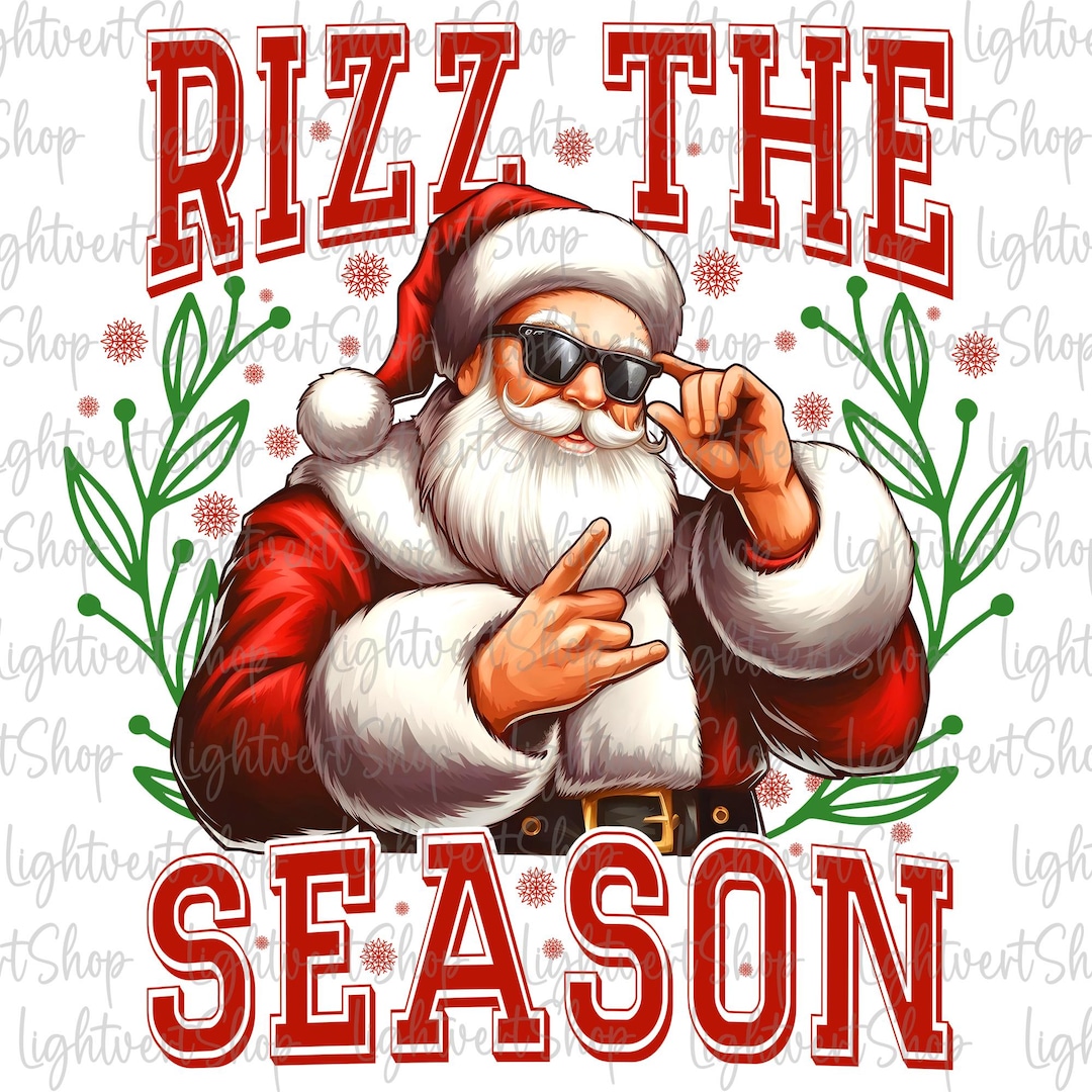 Funny Santa Rizz the Season Png, Merry Rizzmas Png, Trendy W Rizz ...