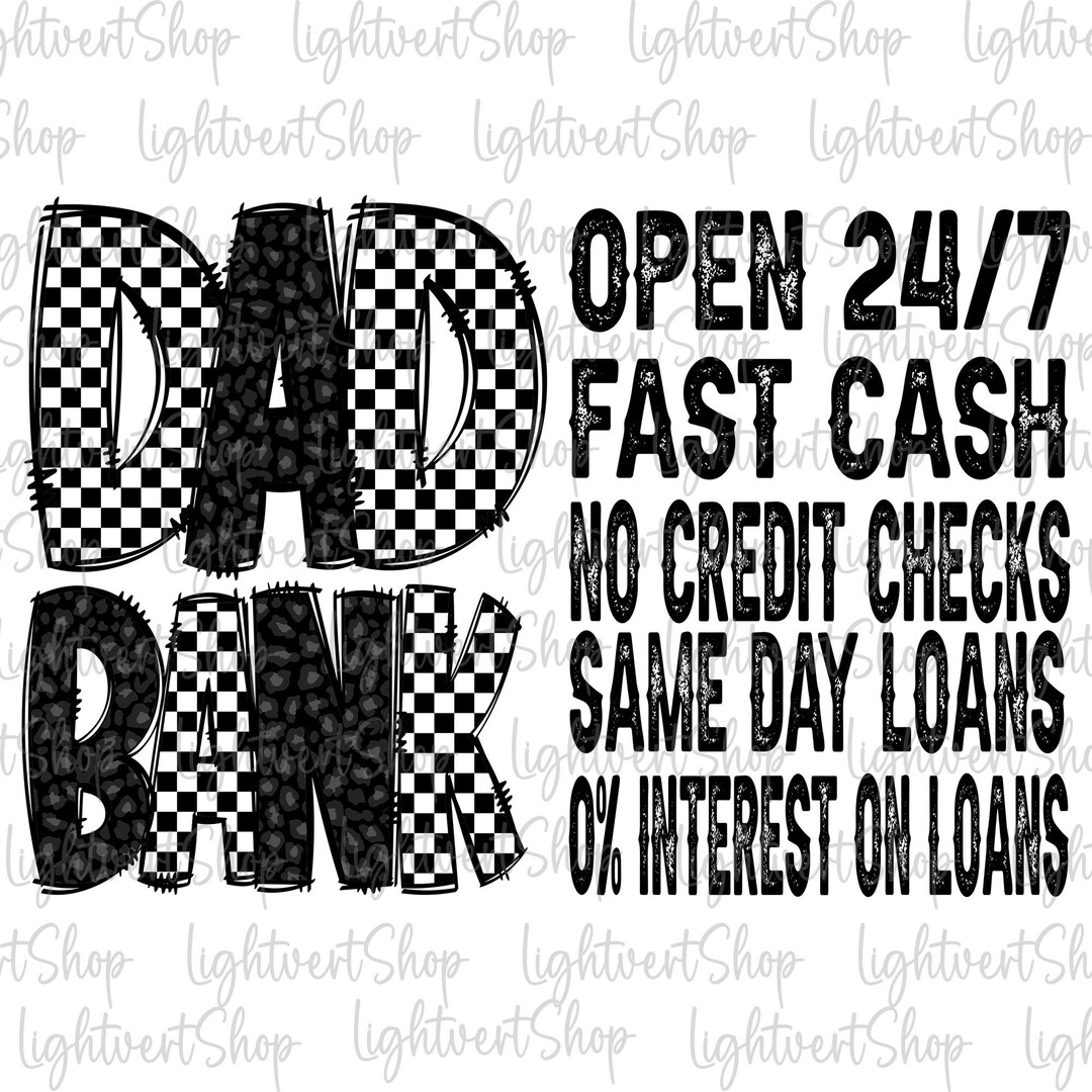 Dad Bank Png, Bank of Dad Png, Father's Day Png, Funny Dad PNG ...