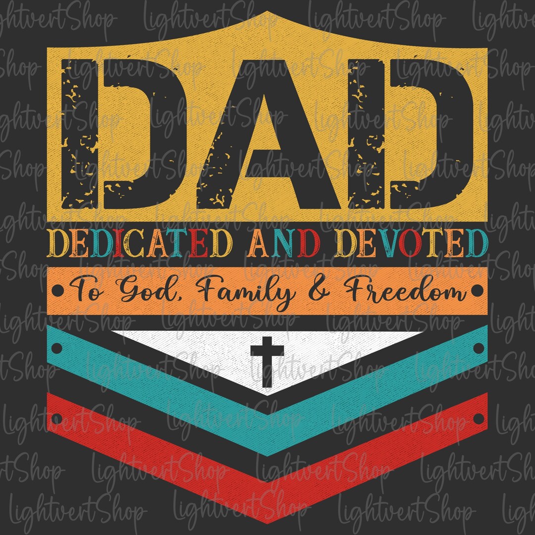Dad Dedicated and Devoted Png, Religious Png, Happy Father's Day Png ...
