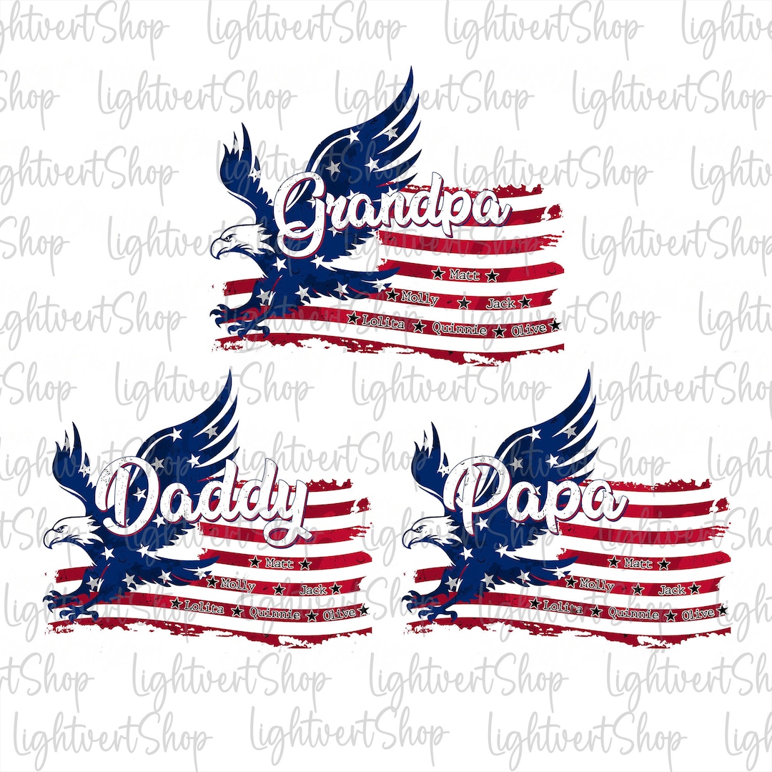 Bundle Custom Father's Day American Flag Png, Grandpa American, Papa ...