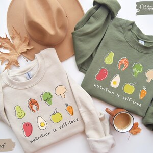 Nutrition is Self-love Sweatshirt, Self Care Sweater, Self Care Gift ...