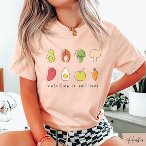 Nutrition is Self-love Shirt, Self Care Shirt, Self Care Gift ...