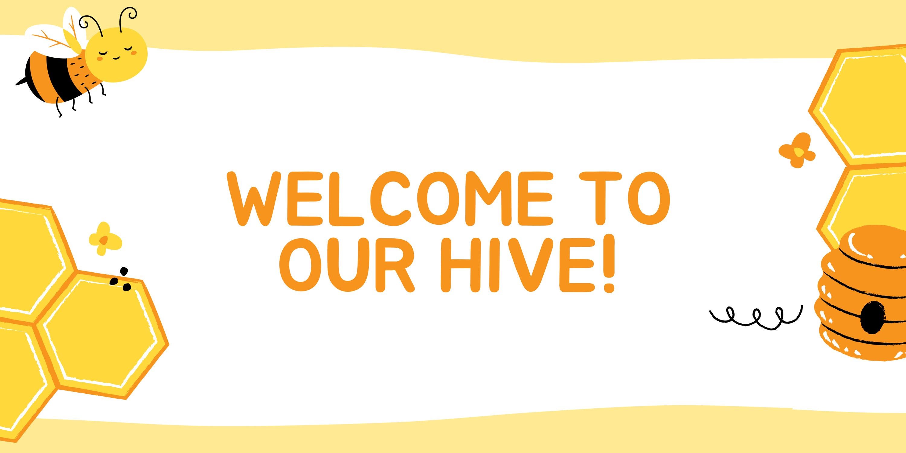 Welcome to Our Bee Hive Classroom Printable: Buzzing With Warmth and ...