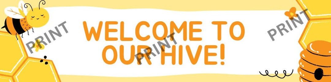 Welcome to Our Bee Hive Classroom Printable: Buzzing With Warmth and ...