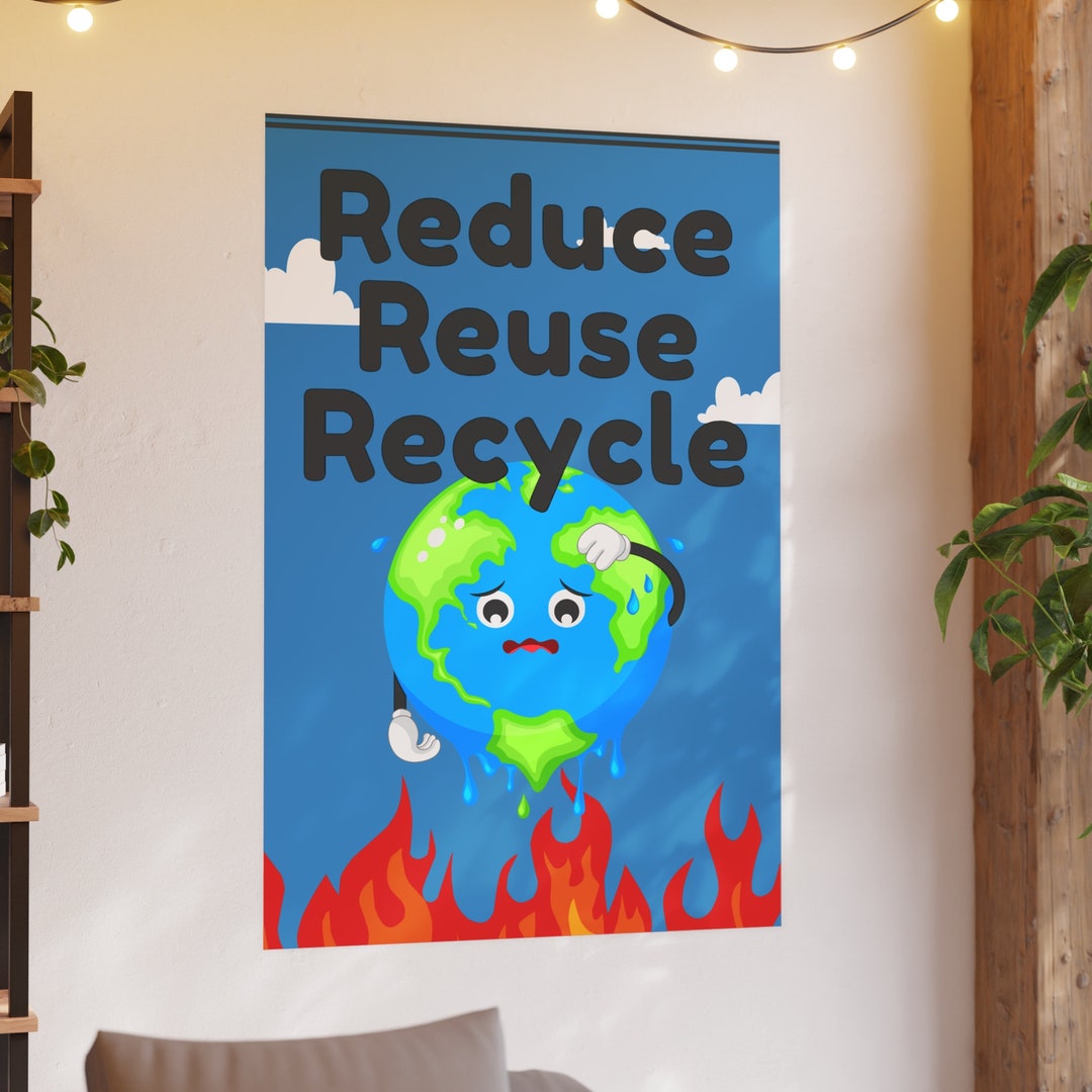 Reduce Reuse Recycle" Earth Poster - Etsy