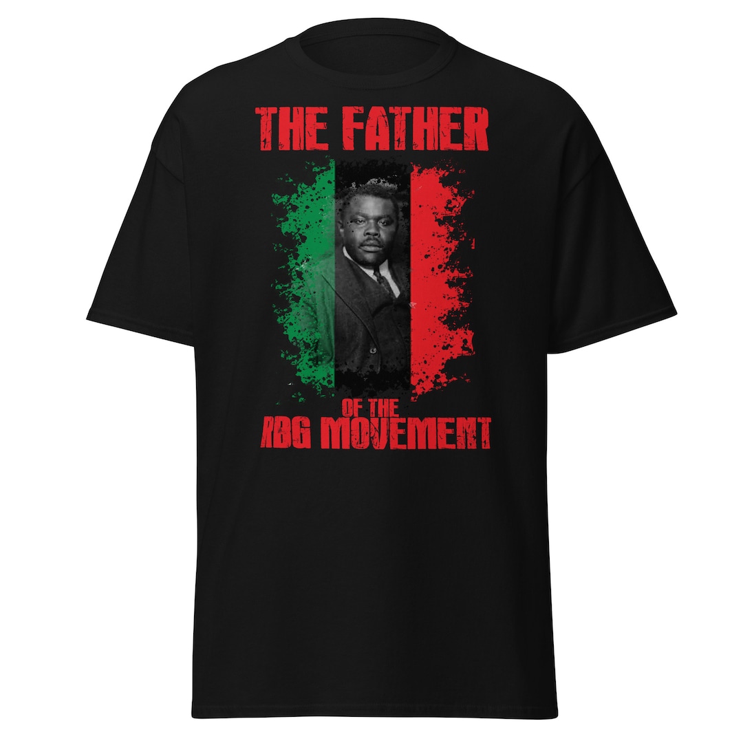 Father of RBG Movement Marcus Garvey Rastafari Classic Tee - Etsy