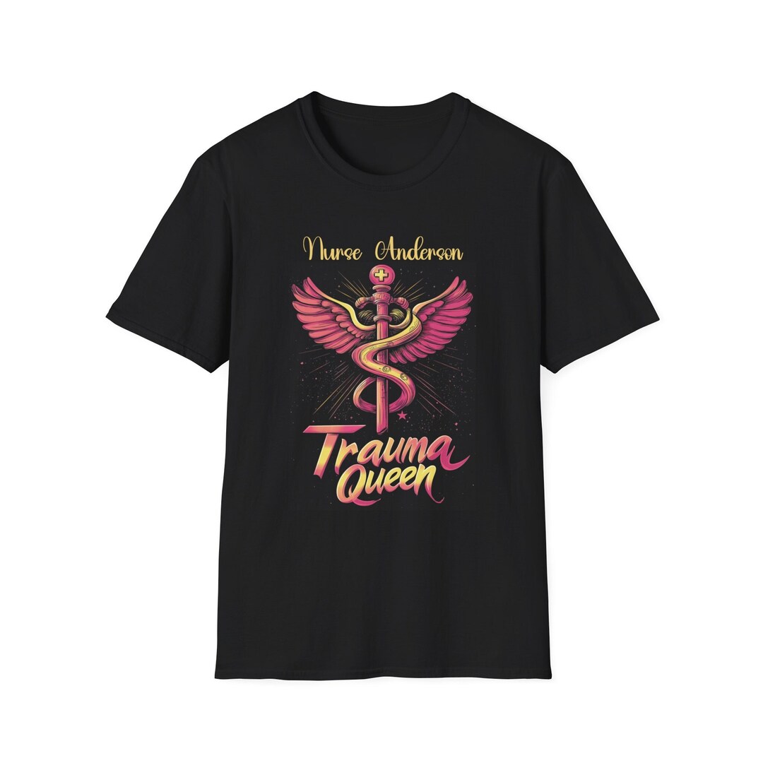 Personalized “trauma Queen” T-shirt for First Responders & Trauma ...