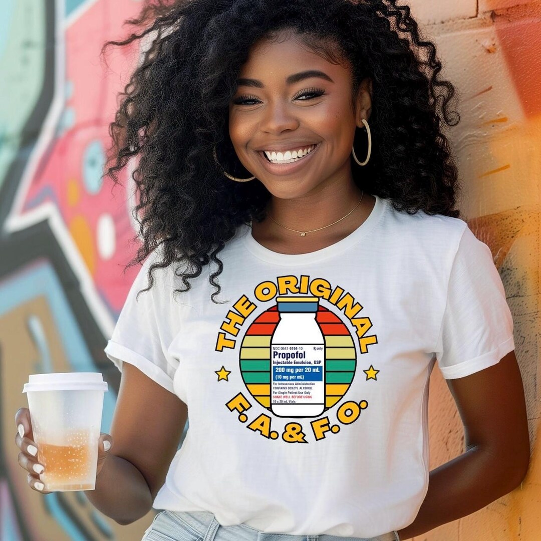 Propofol the Original F.A.F.O. Care Tee ICU Propofol Shirt, Propofol ...