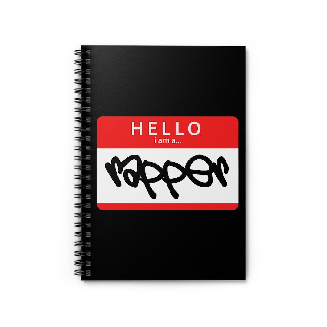 Hello I Am A Rapper Spiral Notebook ruled Line Rap Notebook, Hip Hop ...